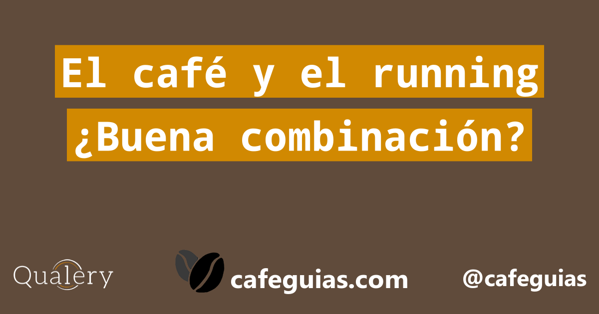 El café y el running ¿Buena combinación? - Café Guía